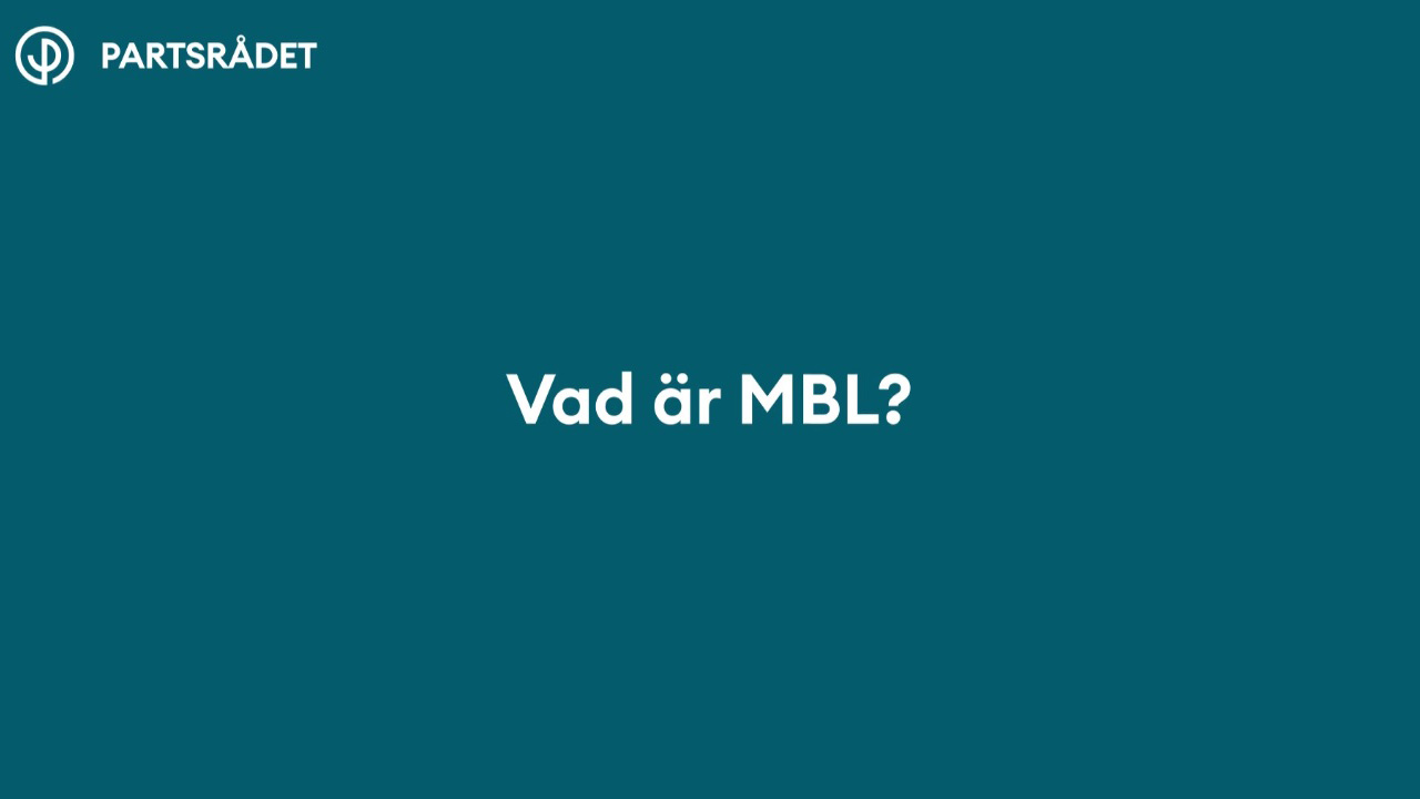Vad är MBL? - Partsrådet